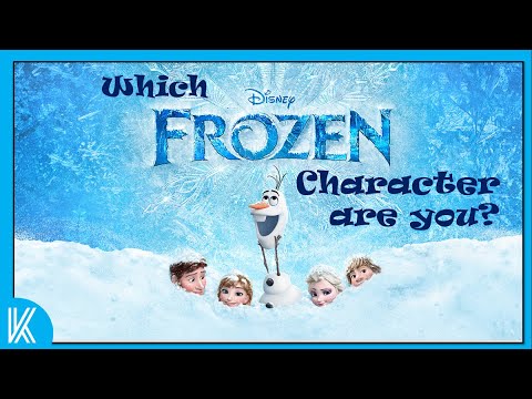 Which Frozen character are you?