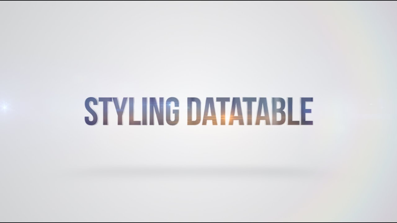 17. Styling DataTable