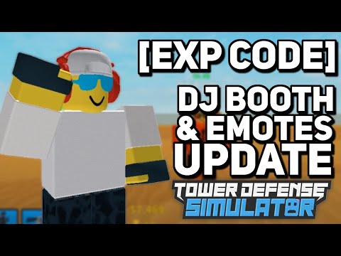 [EXP CODE] DJ Booth Update & New Emotes | Roblox TDS 2019 | Classic Tower Defense Simulator