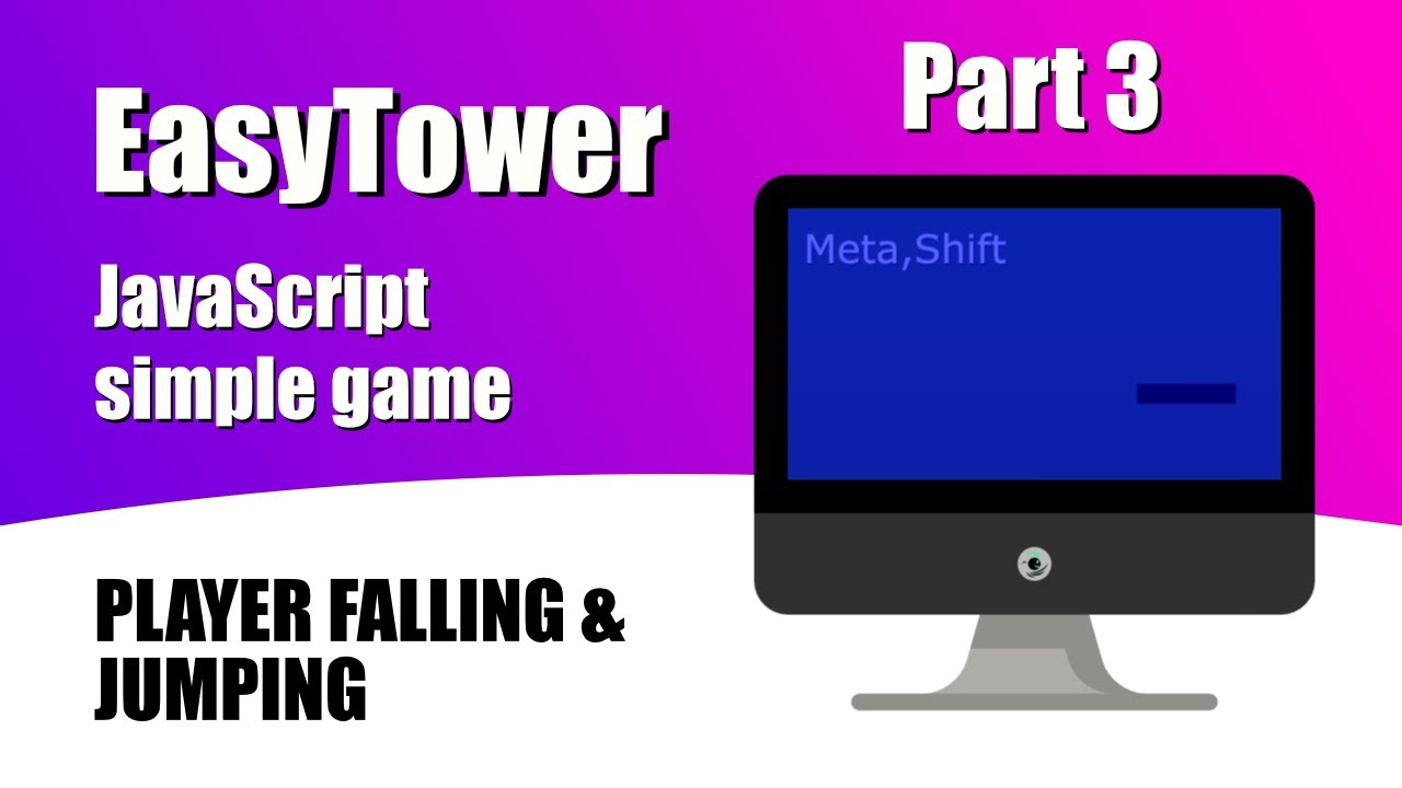 Easy Tower - 3. Player falling & jumping - JavaScript game coding