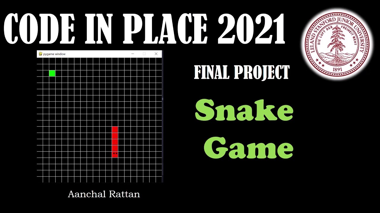 Stanford University Code In Place 2021 Final Project - SNAKE GAME using pygame
