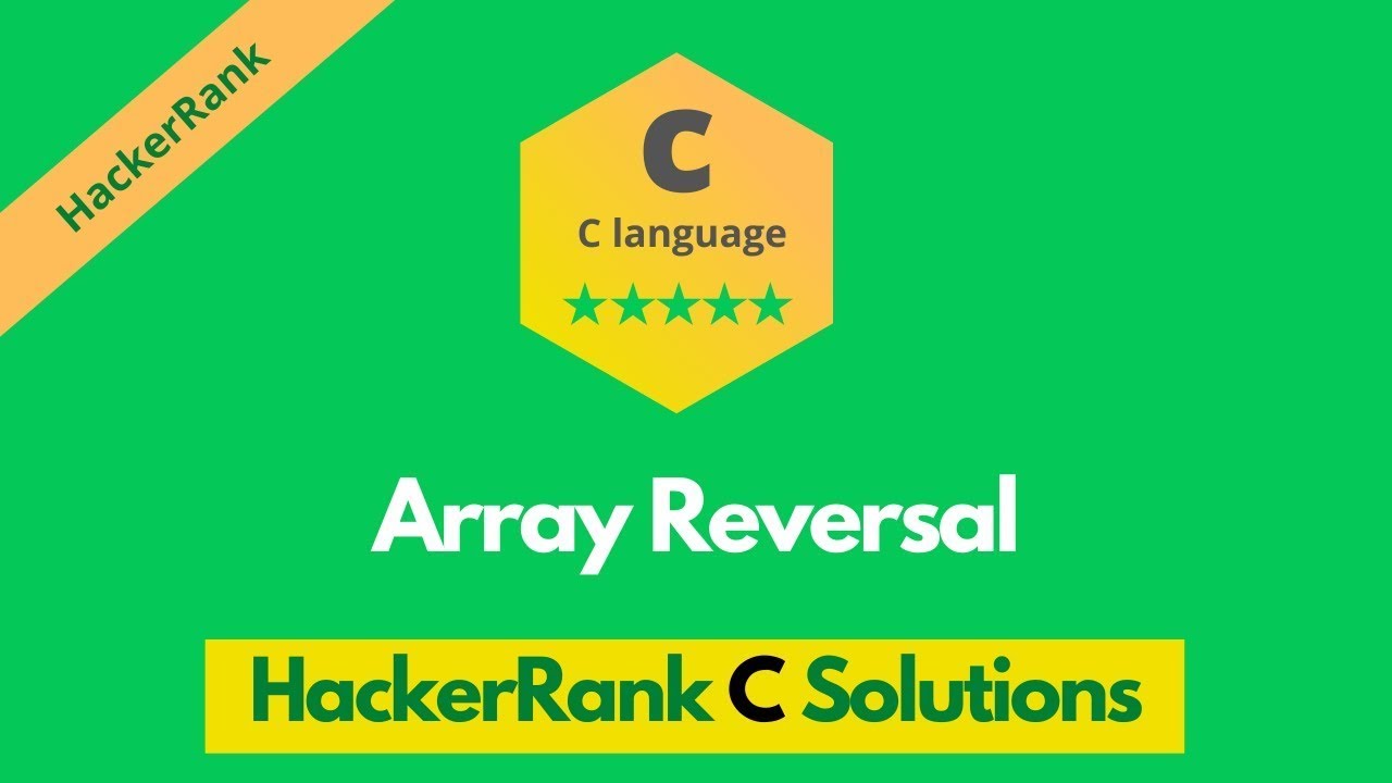 HackerRank Array Reversal problem solution in C | C Problems solutions | Programmingoneonone