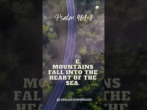 GOD IS OUR REFUGE | PSALM 46:1-2 #jesuschrist #bible #dailyverse #youtubeshorts #shortsvideo