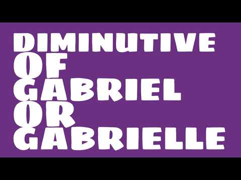 What is the origin of the name Gabby?
