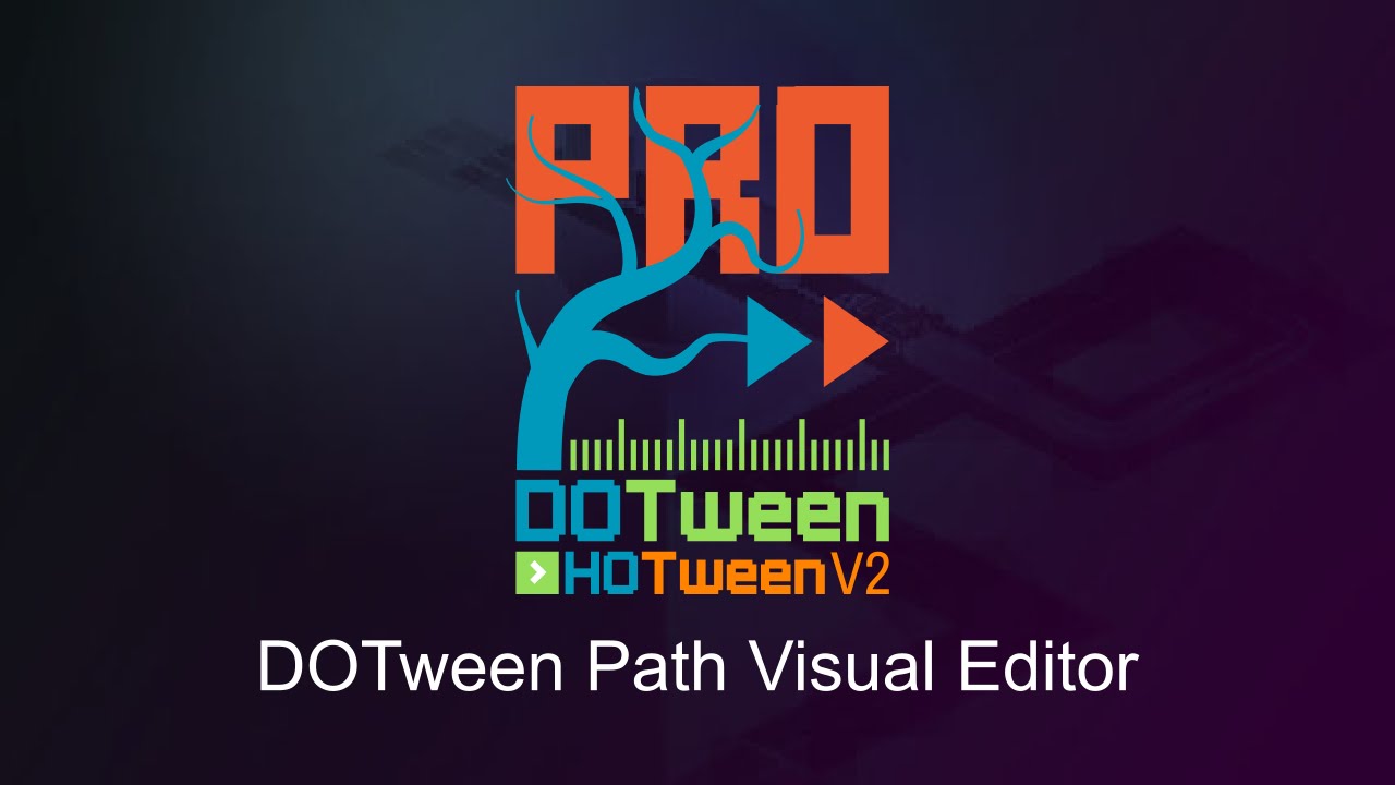 DOTween Pro - Path Visual Editor