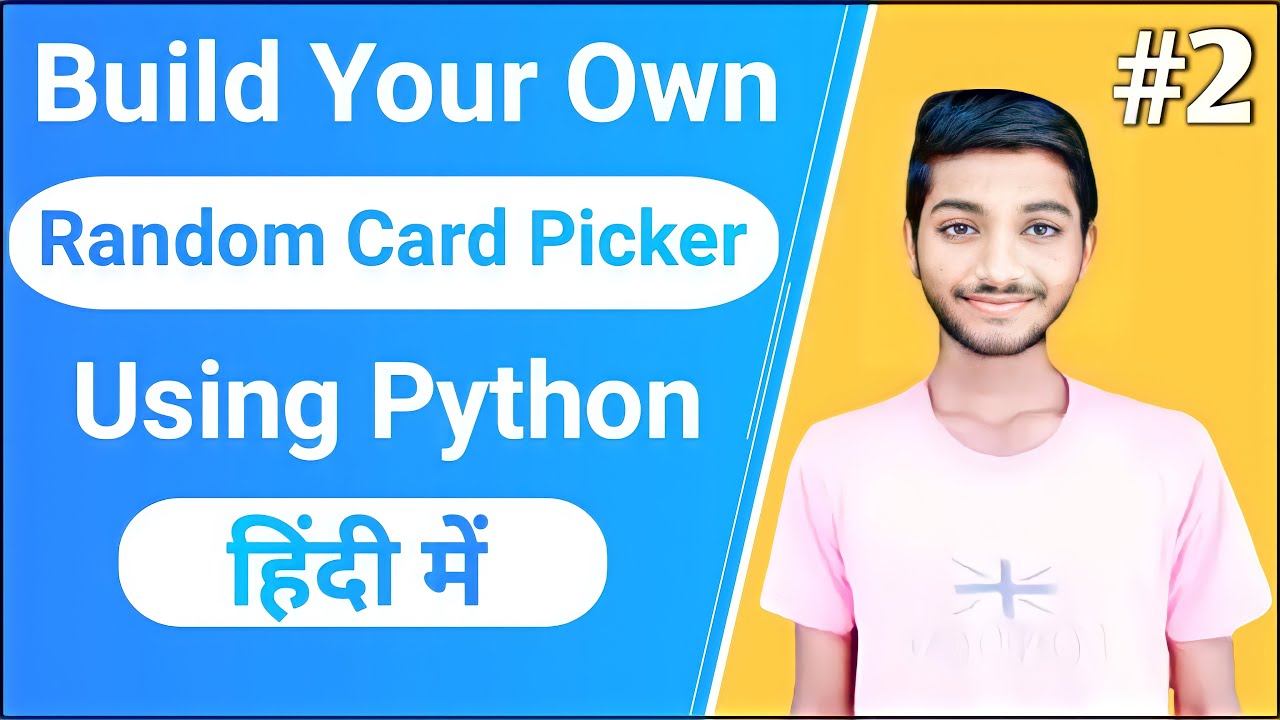 #2 How to Pick any Random Card Using Python | Random Card Picker Using Python | CodeWithShani