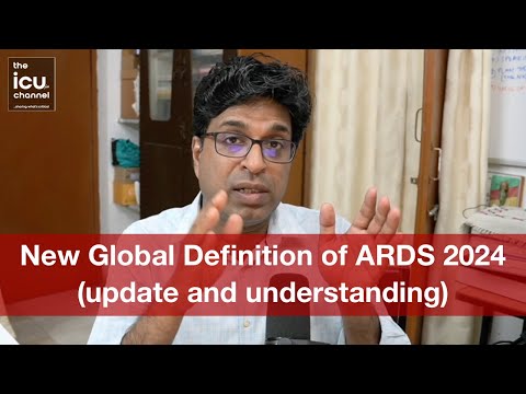 New Global Definition of ARDS 2024 (and comparison from Berlin 2012 and AECC 1994)