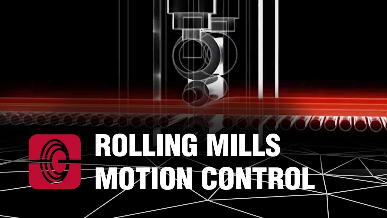 Rolling Mills Motion Control