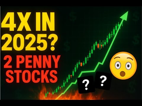 2 Penny Stocks to Watch That Could 4X Your Portfolio