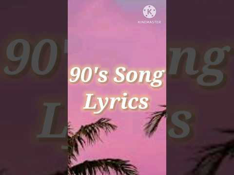 90's Song Lyrics ❤️????