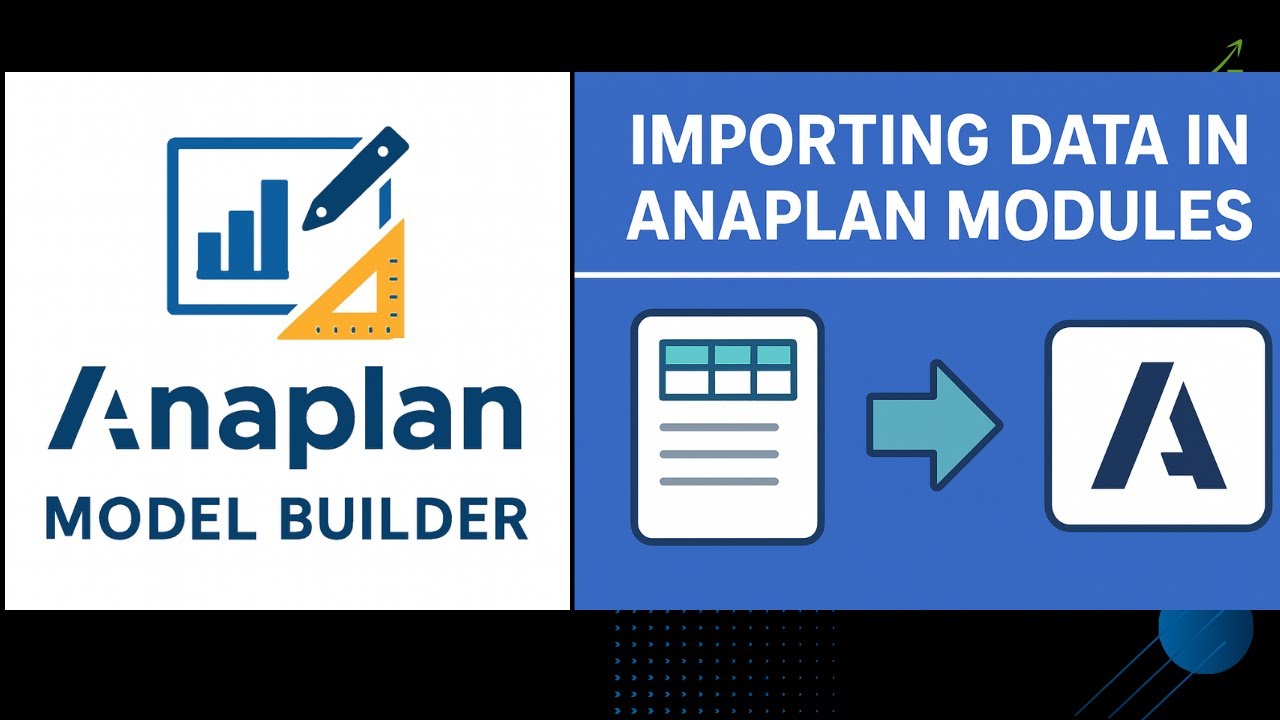 How to Import Data in Anaplan Modules | Step-by-Step Guide for Beginners (2025)