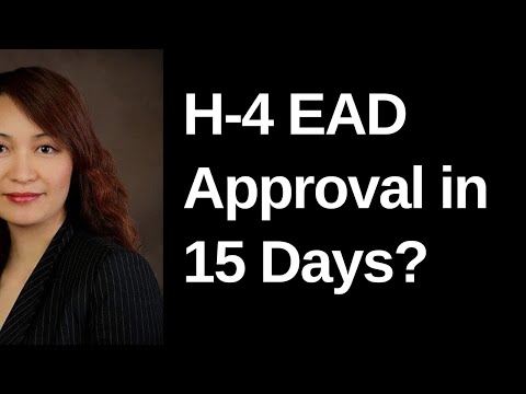 H-4 EAD Approval in 15 DAYS? Is This Possible?