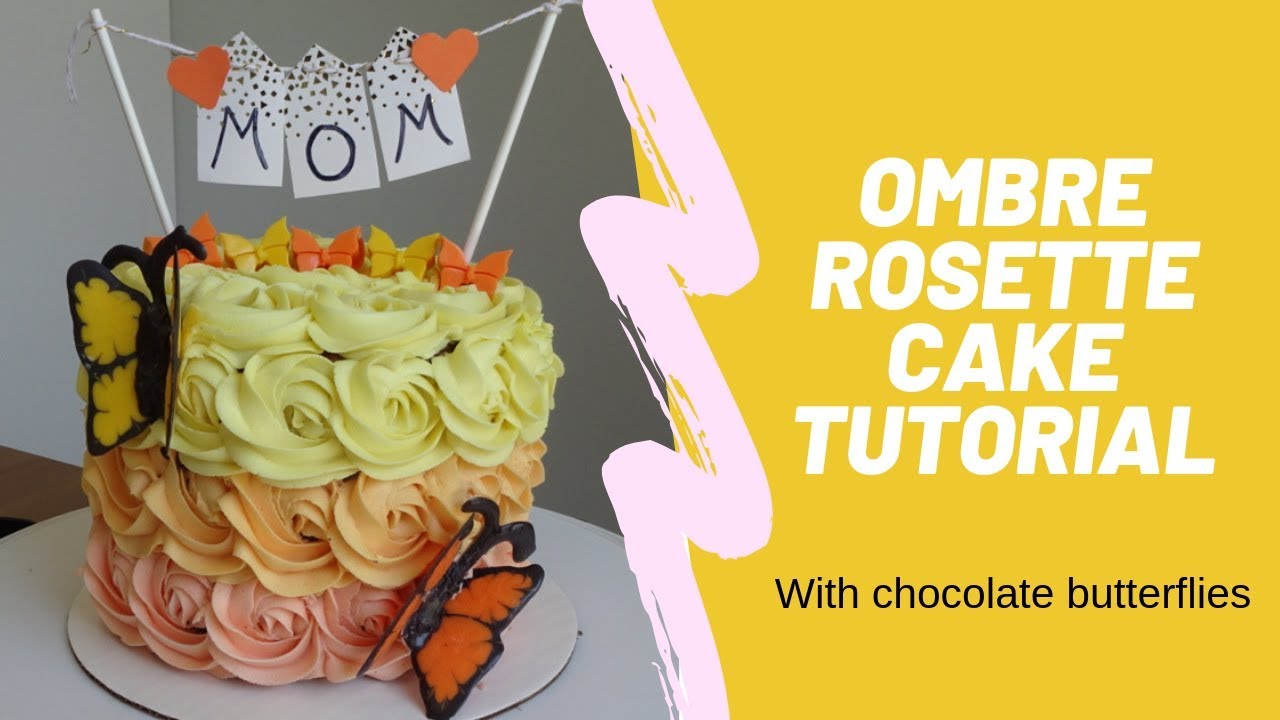 HOW TO DECORATE AN OMBRE ROSETTE CAKE | With Chocolate Butterflies