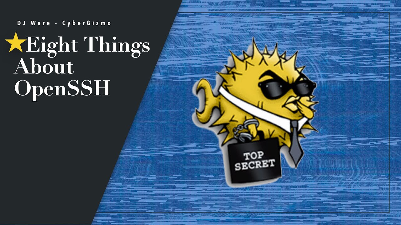 Eight Things about OpenSSH