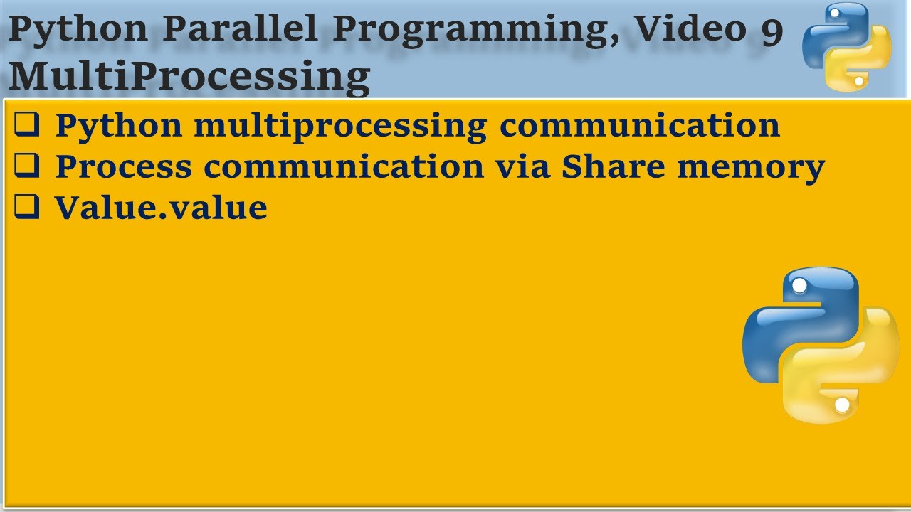 Learn Python Multiprocessing, Python Parallel programming video 9