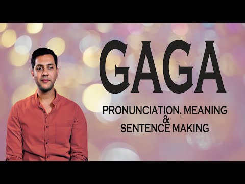 Gaga - Meaning & Pronunciation Word World Audio Video Dictionary