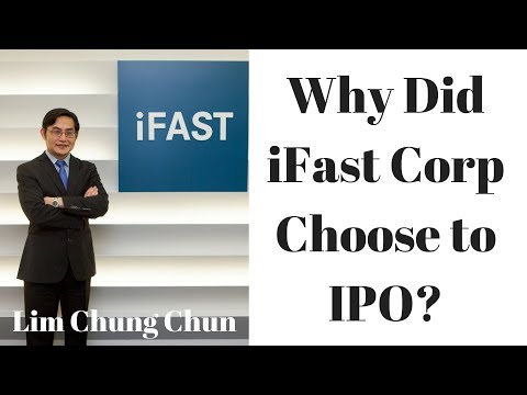 Why Did iFast Corporation Choose to IPO?