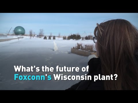 What's the future of Foxconn's Wisconsin plant?
