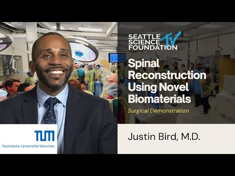Spinal Reconstruction Using Novel Biomaterials - Justin Bird, MD