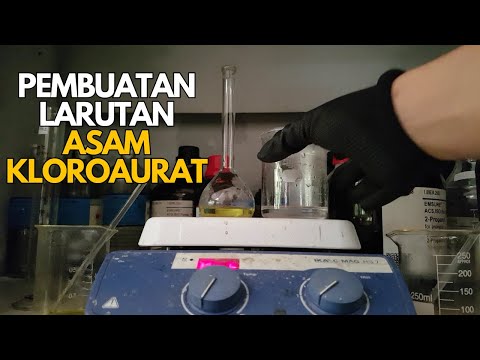 Pembuatan larutan HAuCl4 (asam kloroaurat)