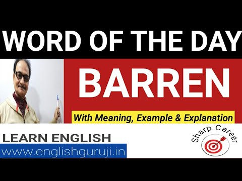 "BARREN" WORD OF THE DAY.HINDI MEANING(SYNONYMS),EXPLANATION AND EXAMPLES.