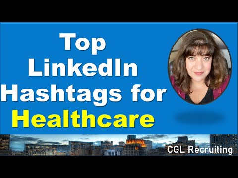 LinkedIn Hashtags For the Healthcare and Medical Industry