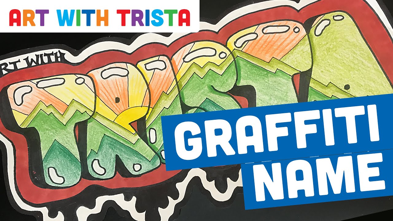 Graffiti Name Art Tutorial - Art With Trista