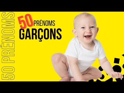 Prénoms Garçons - 50 beaux prénoms de garçons
