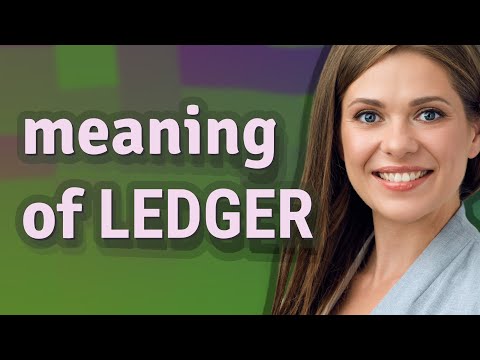 Ledger | meaning of Ledger