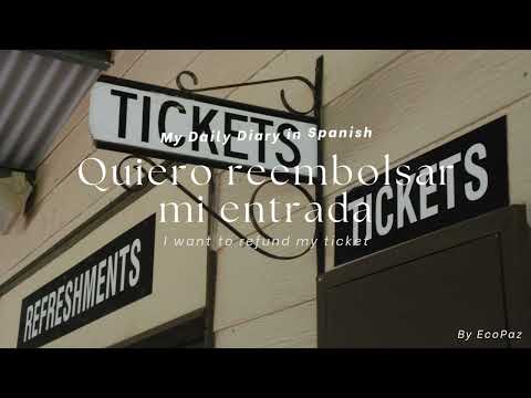 Refund the ticket | Listen to Daily Spanish | Spanish for Beginners and Intermediates
