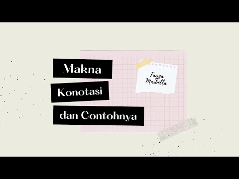 Makna Konotasi dan Contohnya