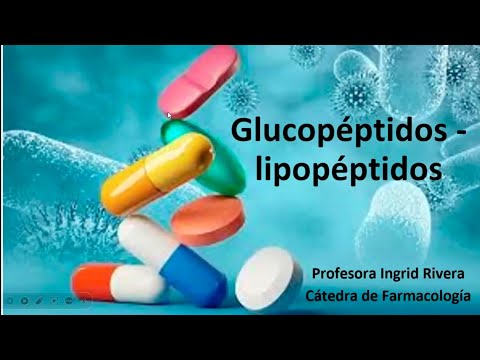 Vancomicina, Daptomicina, Teicoplanina - Dra. Ingrid Rivera