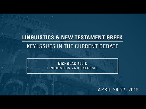 Nicholas Ellis - Linguistics and Exegesis