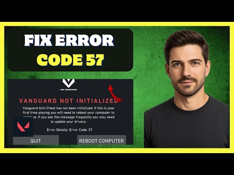 Valorant Error Code 57 | How To Fix