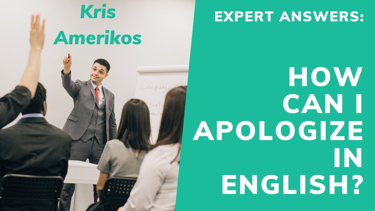 How to Apologize in English - Learn English online free video lessons