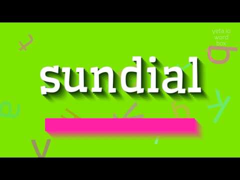 How to say "sundial"! (High Quality Voices)
