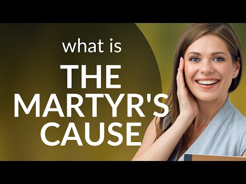 Understanding "The Martyr's Cause" in English