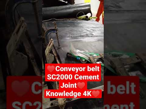 ♥Conveyor belt SC2000 Cement Joint♥ Knowledge 4K♥