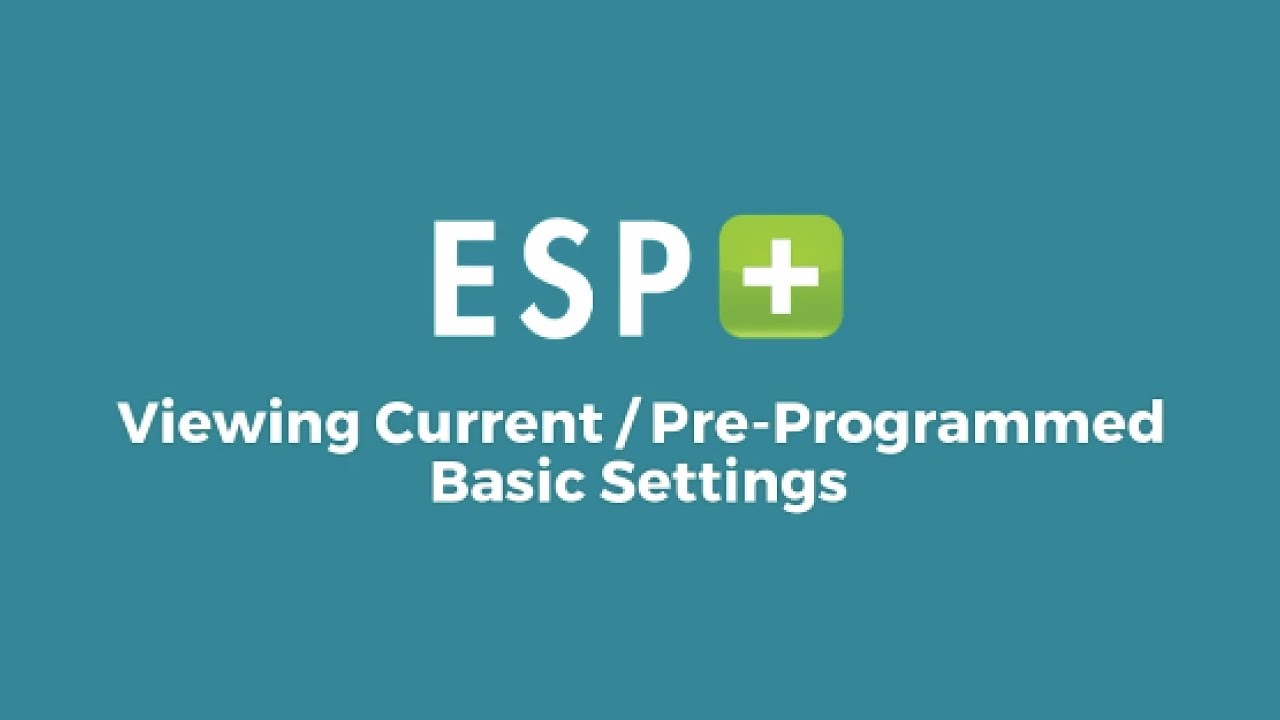 Video 1: Viewing Current/Pre-Programmed Basic Settings