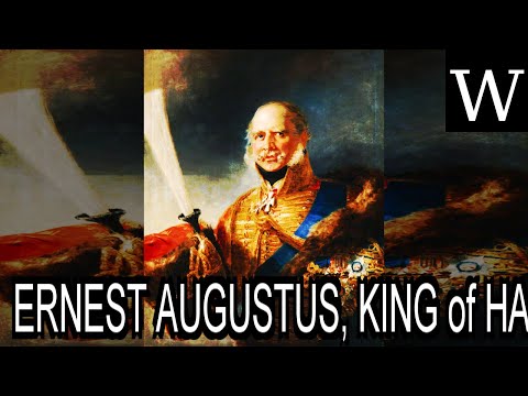 ERNEST AUGUSTUS, KING of HANOVER - WikiVidi Documentary
