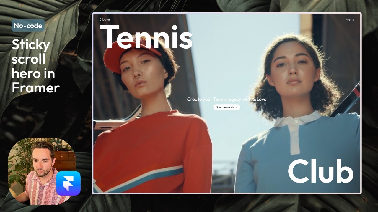 Aesthetic video hero with sticky scroll tutorial in Framer (No-code)