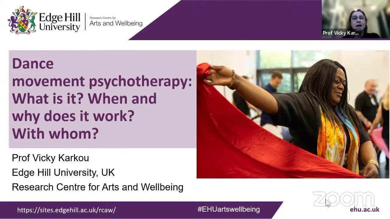 Dance movement psychotherapy: What is it? When and why does it work? With Whom? - Vicky Karkou