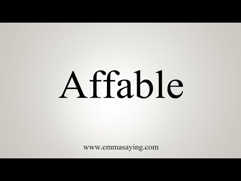 How To Say Affable