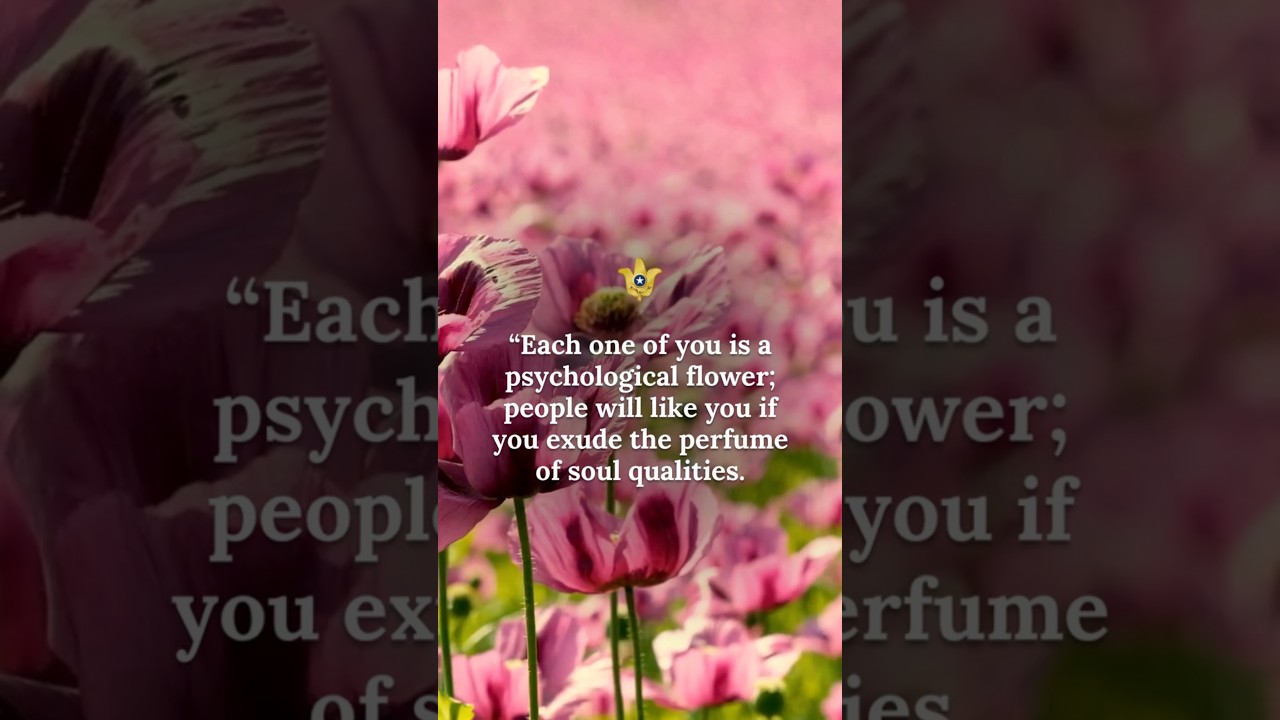 Be a Beautiful Soul-Flower | A Quote by Paramahansa Yogananda