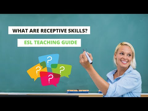 What are Receptive Skills? - ESL Teaching Guide | ITTT | TEFL Blog