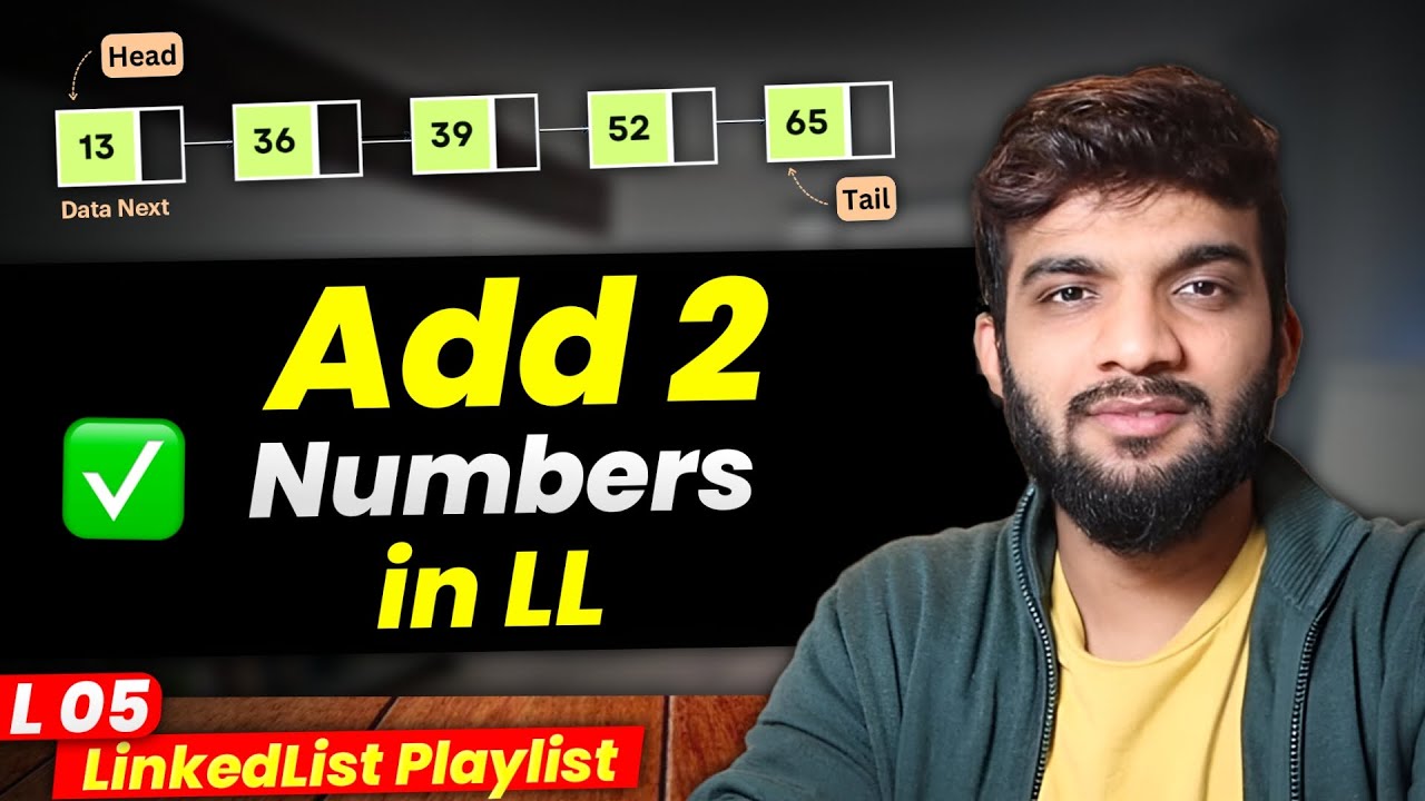 L5. Add 2 numbers in LinkedList | Dummy Node Approach