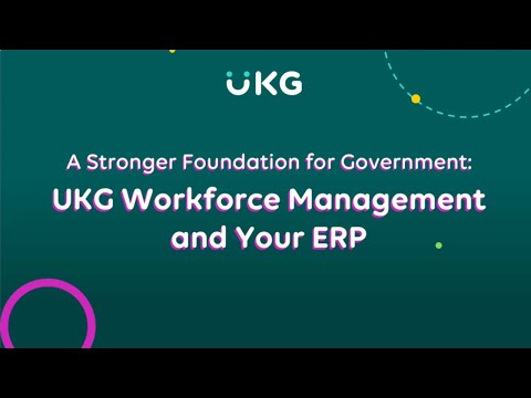 UKG Workforce Management and Your ERP