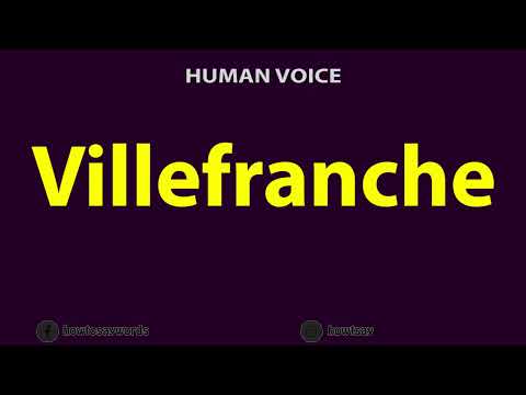 How to Pronounce Villefranche