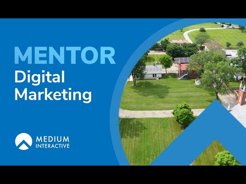 Mentor Digital Marketing Services | Grow Your Business with Medium Interactive