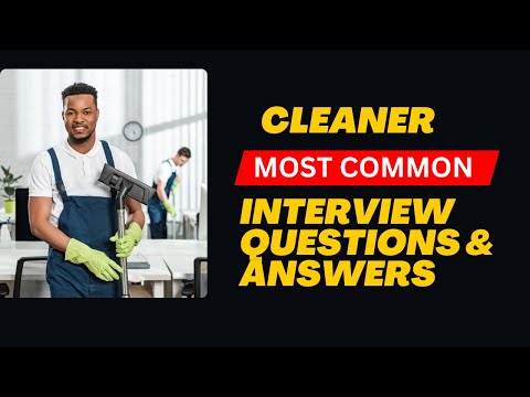 Cleaner Interview Questions and Answers for 2025